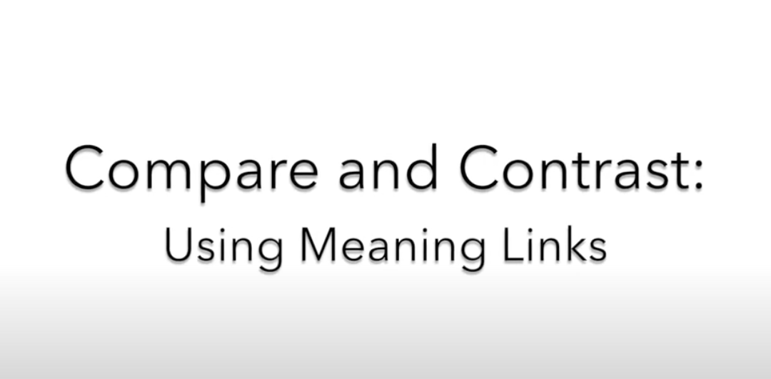 Compare and Contrast: Using Meaning Links - Literacy How