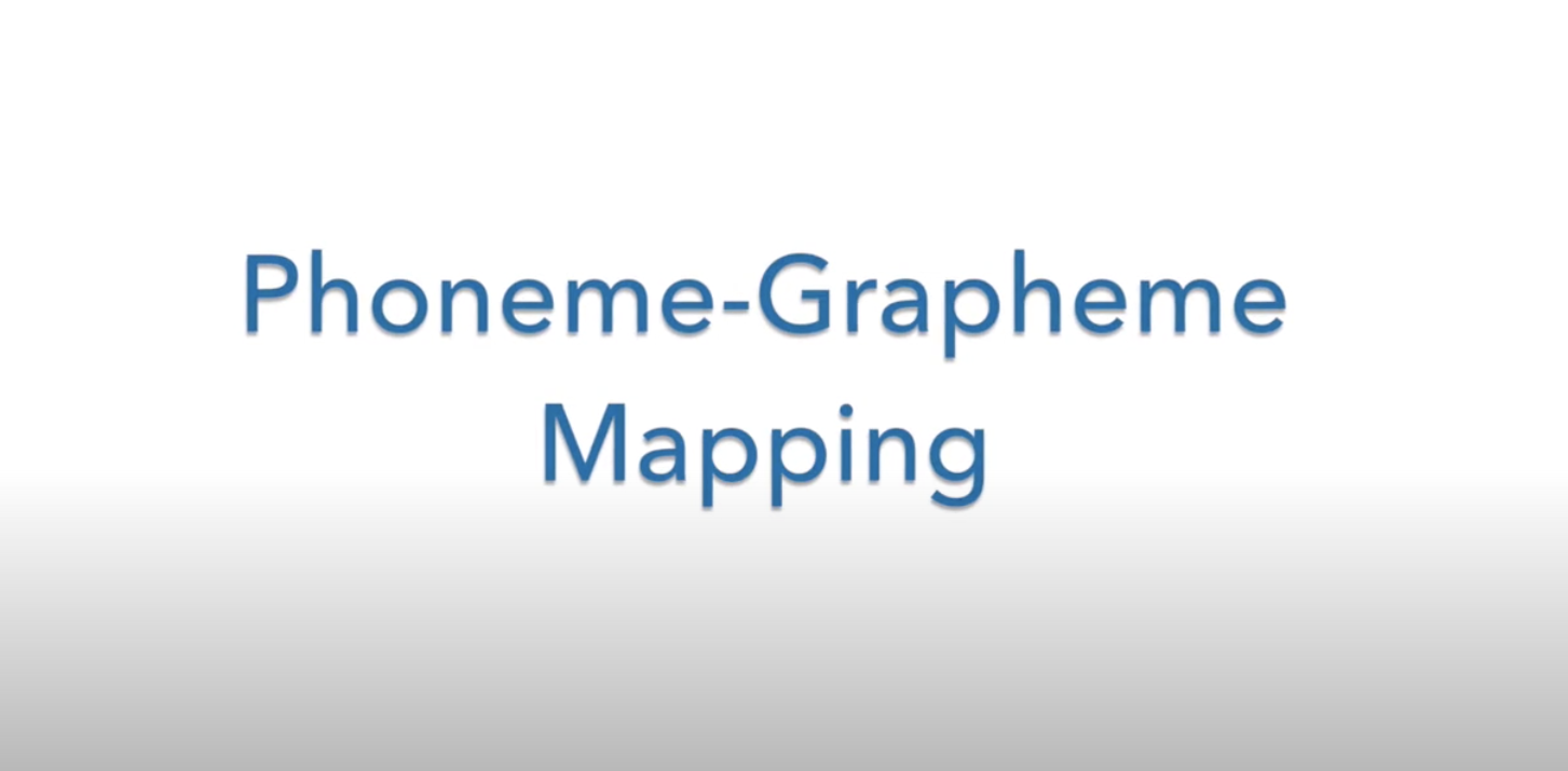 Phoneme-Grapheme Mapping - Literacy How